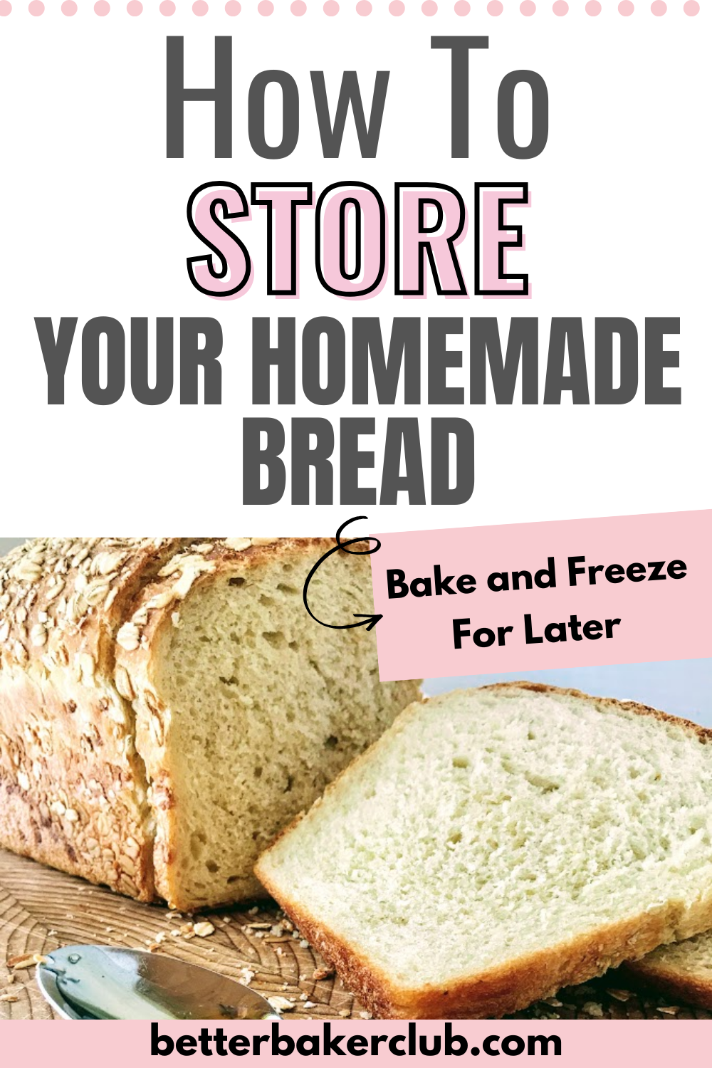 How long does homemade bread last? (+storage tips) - Better Baker Club