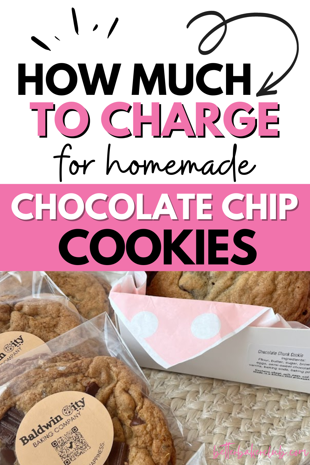 How Much to Charge for Chocolate Chip Cookies - Better Baker Club